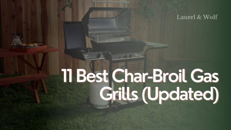 11 Best Char-Broil Gas Grills (2023 Updated)
