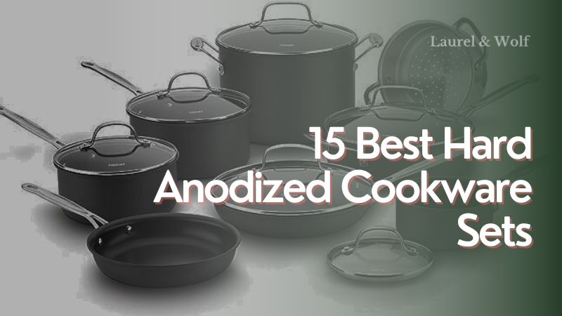 15 Best Hard Anodized Cookware Sets 2023 Reviews And Buying Guide