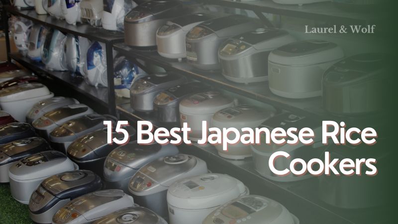 15 Best Japanese Rice Cookers 2023: Reviews & Top Picks