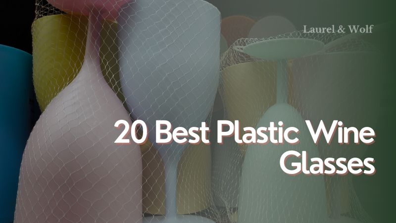 20 Best Plastic Wine Glasses 2024: Reviews & Top Picks