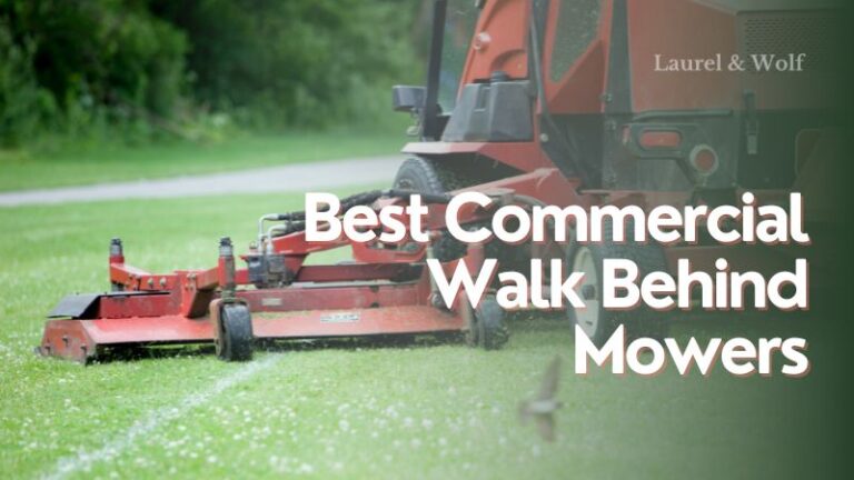 Best Commercial Walk Behind Mowers for Efficient Lawn Care